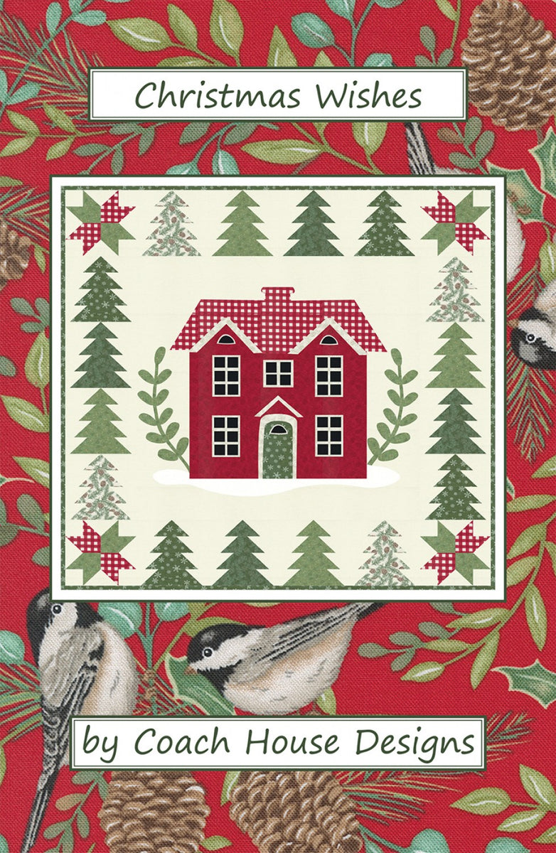 Christmas Wishes Quilt Pattern – Quilting Books Patterns and Notions