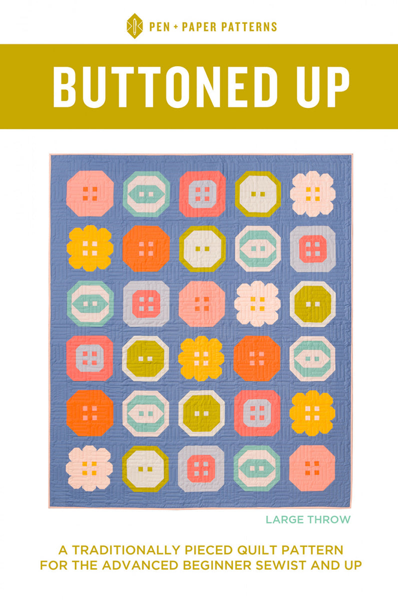 Buttoned Up Quilt Pattern – Quilting Books Patterns and Notions