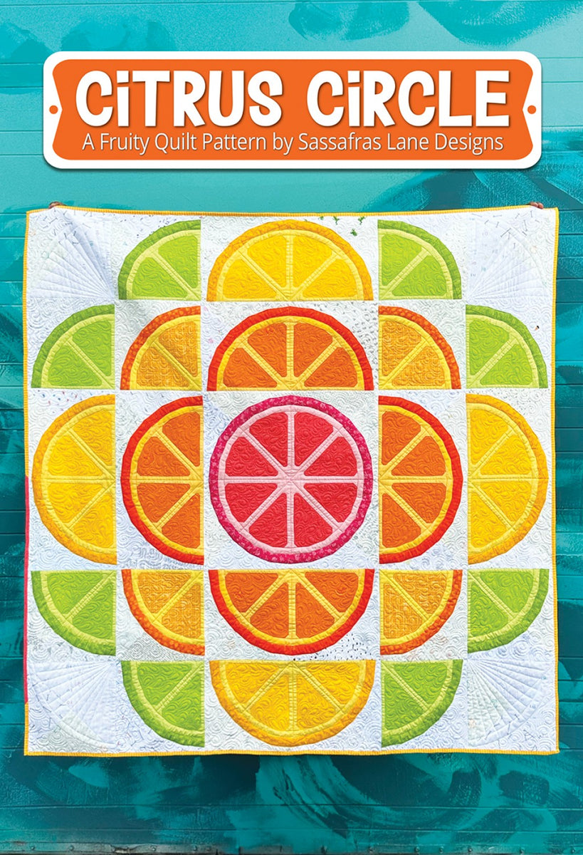 Citrus Circle Quilt Pattern – Quilting Books Patterns and Notions