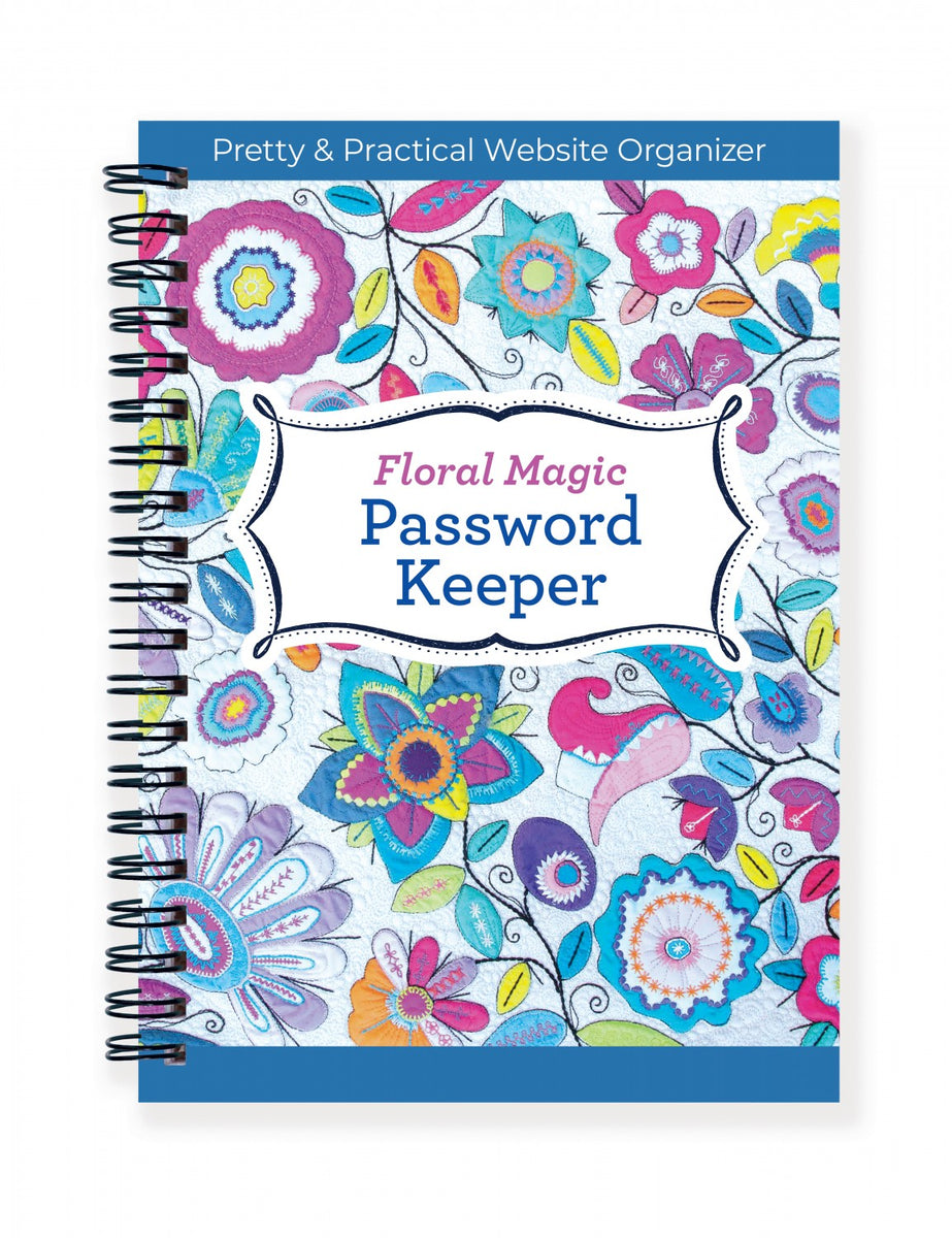Floral Magic Password Keeper – Quilting Books Patterns and Notions