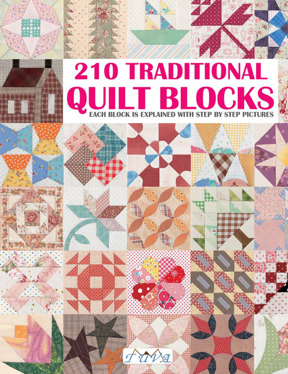 210 Quilt Blocks Quilt Patterns – Quilting Books Patterns and Notions