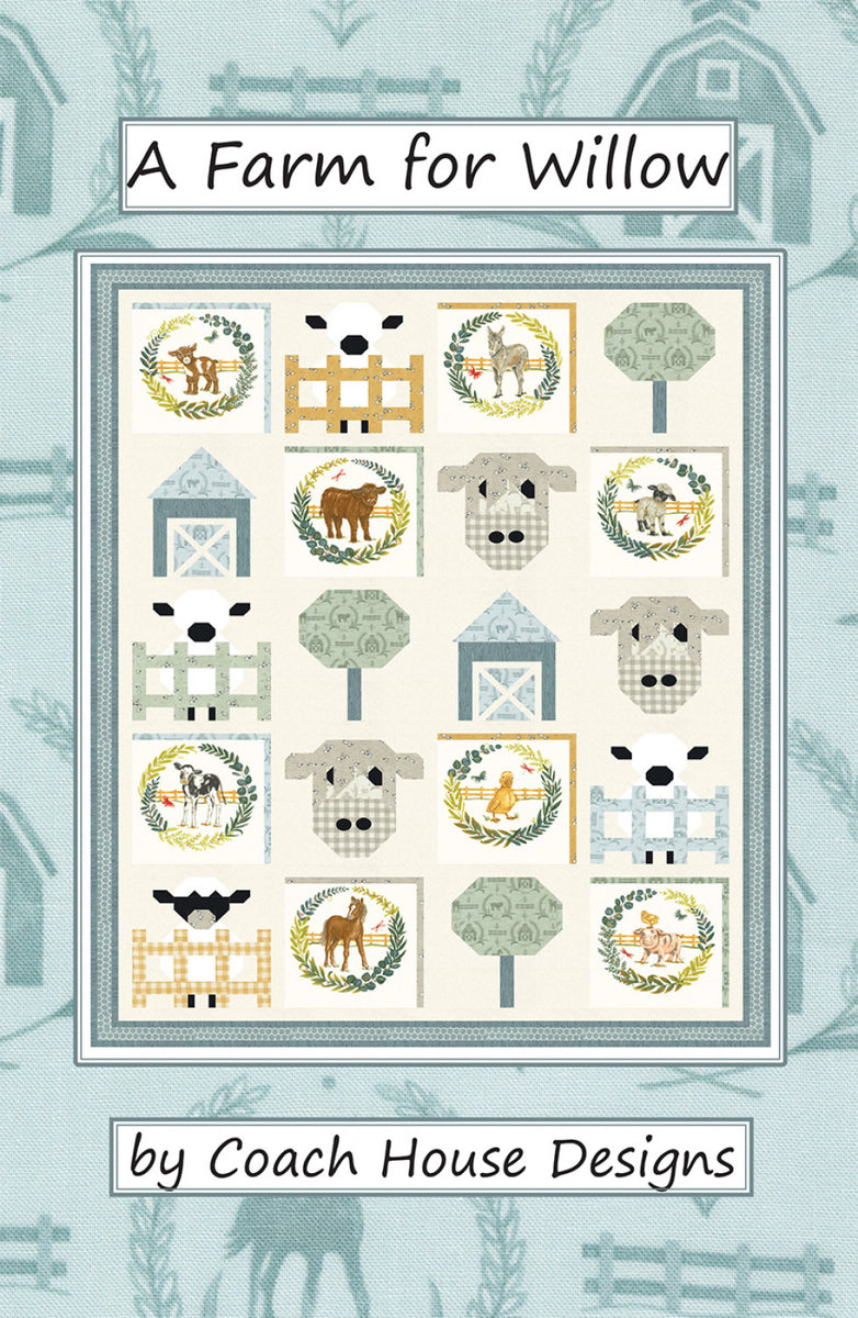 A Farm for Willow Quilt Pattern – Quilting Books Patterns and Notions