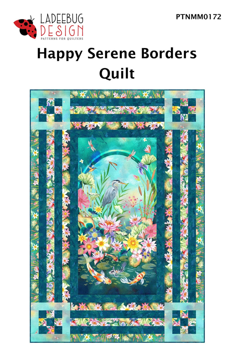 Happy Serene Borders Quilt Pattern – Quilting Books Patterns and Notions