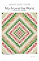 Trip Around the World Quilt Pattern – Quilting Books Patterns and Notions