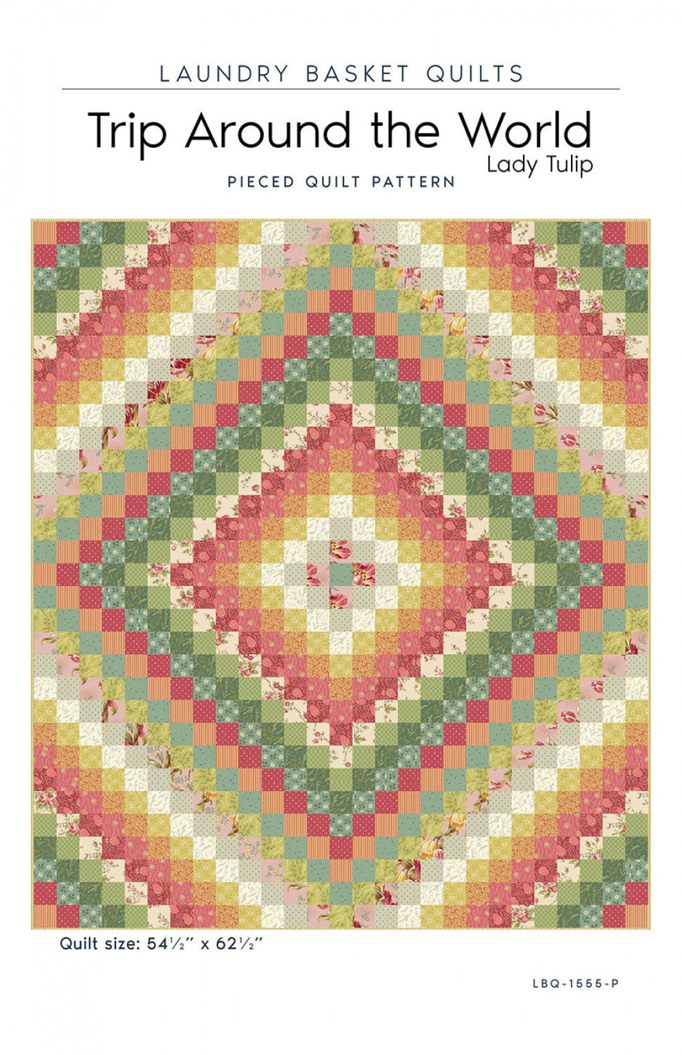 Trip Around the World - Lady Tulip Quilt Pattern – Quilting Books ...