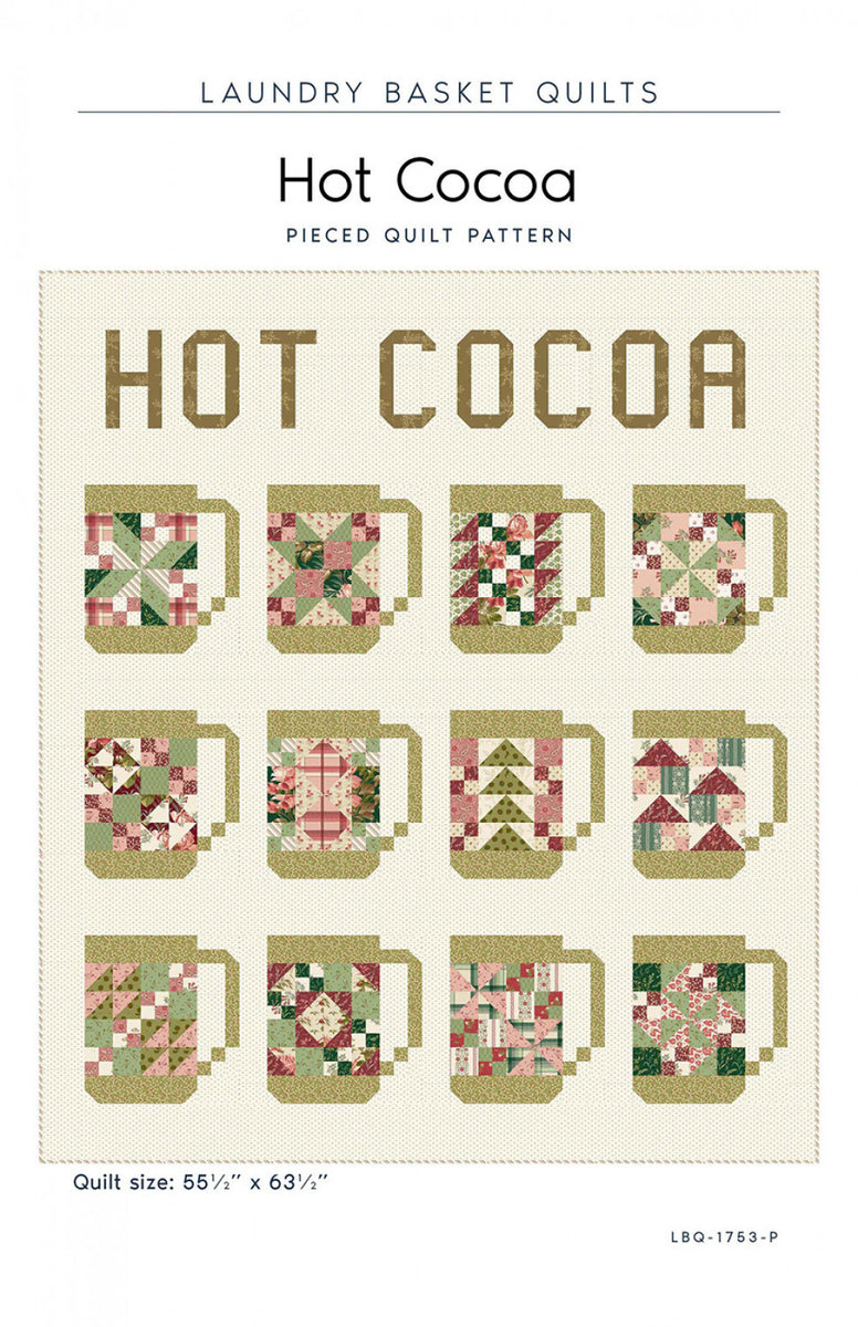 Hot Cocoa Quilt Pattern – Quilting Books Patterns and Notions