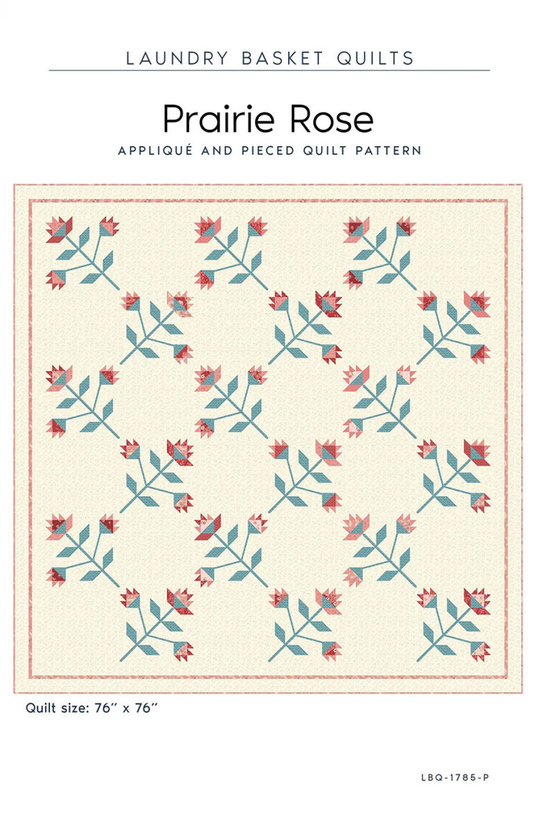 Prairie Rose Quilt Pattern – Quilting Books Patterns and Notions