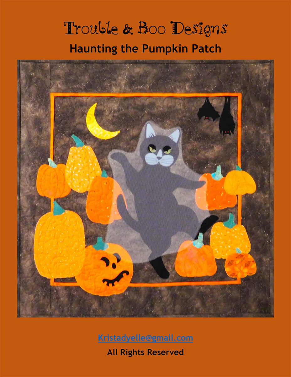 Haunting the Pumpkin Patch Pattern – Quilting Books Patterns and Notions