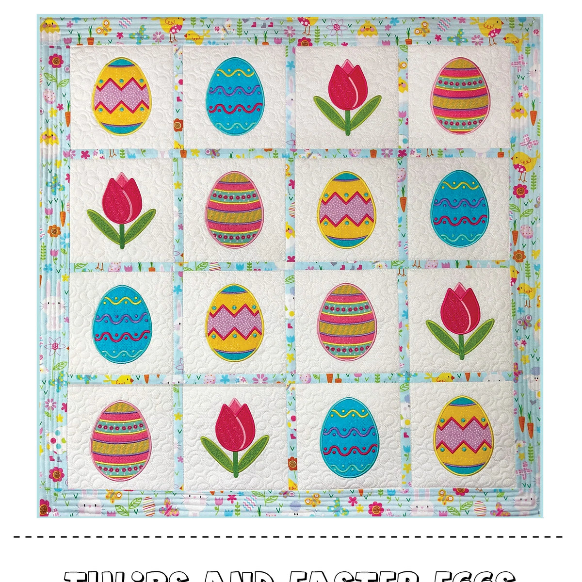 Tulips and Easter Eggs ITH Wall Hanging – Quilting Books Patterns and Notions