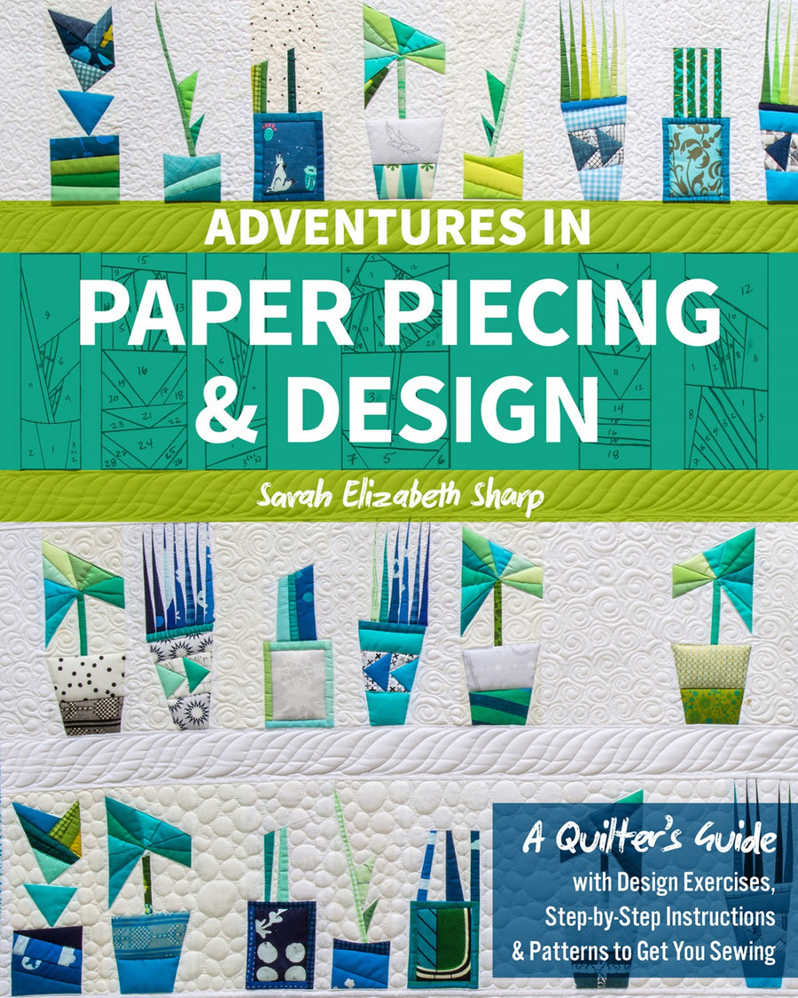 Adventures in Paper Piecing & Design Quilters Pattern – Quilting Books ...
