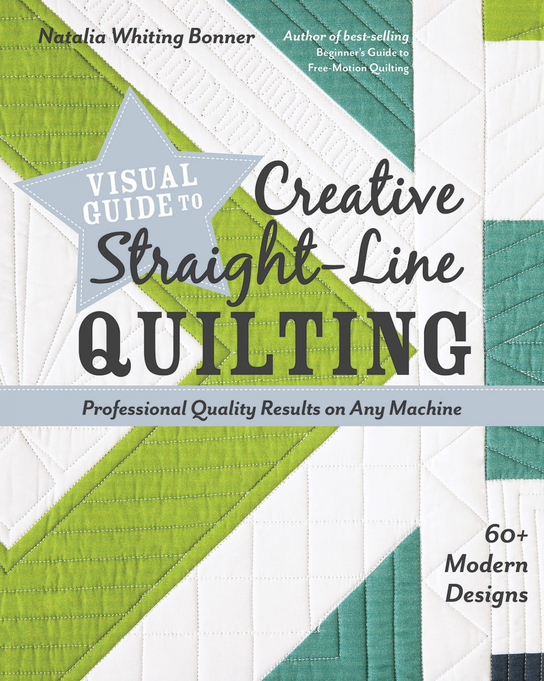 Visual Guide to Creative Straight-Line Quilting Pattern – Quilting ...
