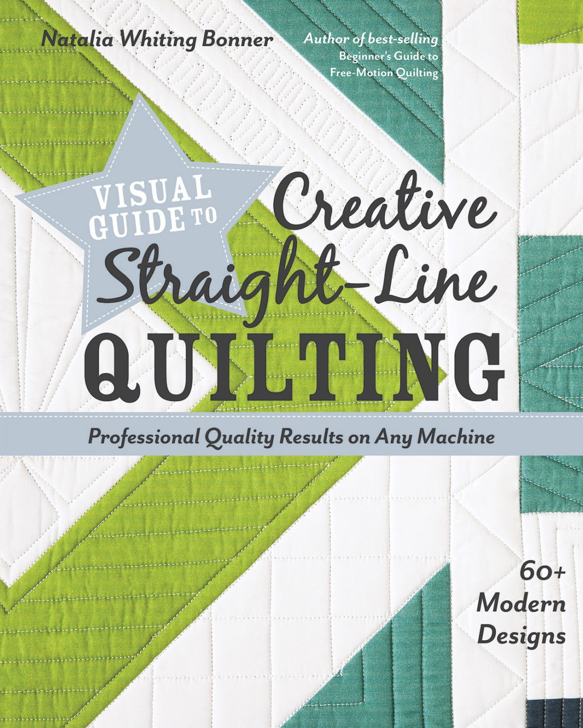 Visual Guide to Creative Straight-Line Quilting Pattern – Quilting ...