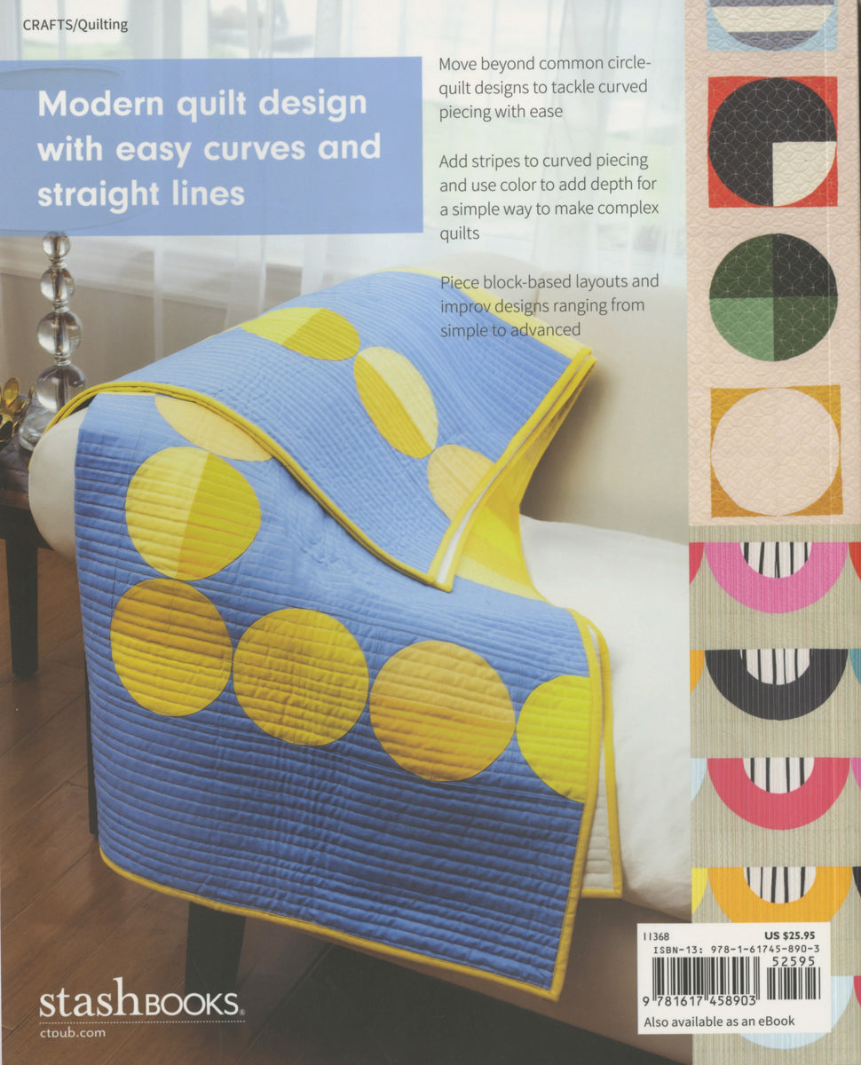 Quilt Modern Curves & Bold Stripes Quilting Patterns – Quilting Books ...
