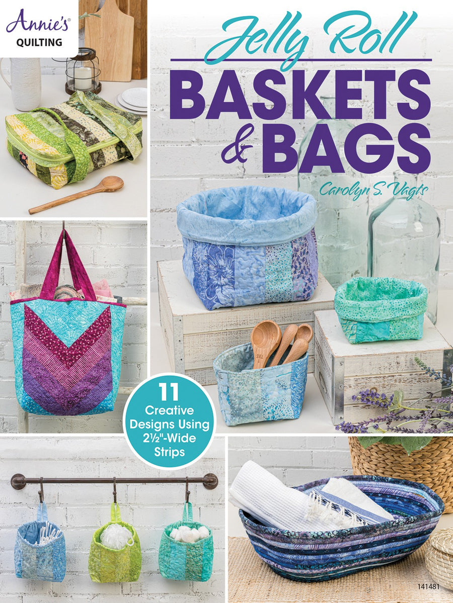 Jelly Roll Baskets & Bags Quilt Patterns – Quilting Books Patterns and Notions