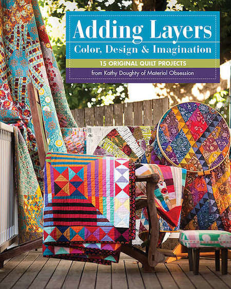 Adding Layers Color Design & Imagination Quilters – Quilting Books ...
