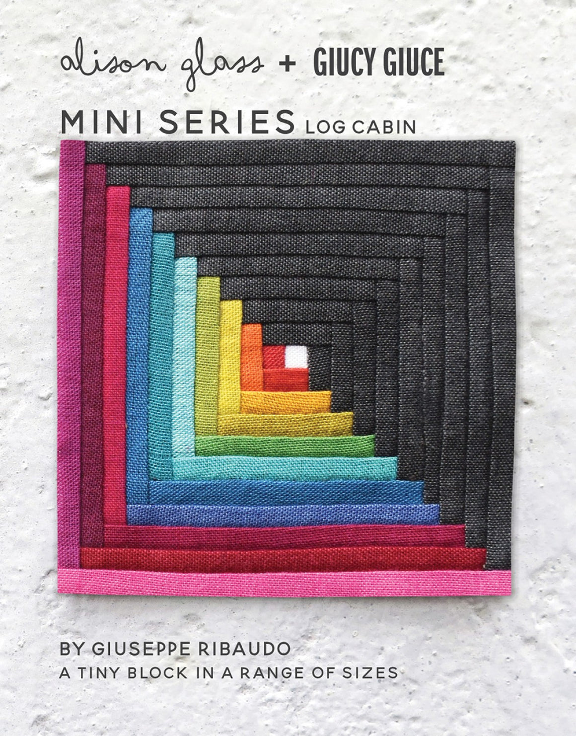 Mini Series Log Cabin Quilting Patterns – Quilting Books Patterns and ...