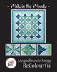 Walk in the Woods Quilters Pattern – Quilting Books Patterns and Notions