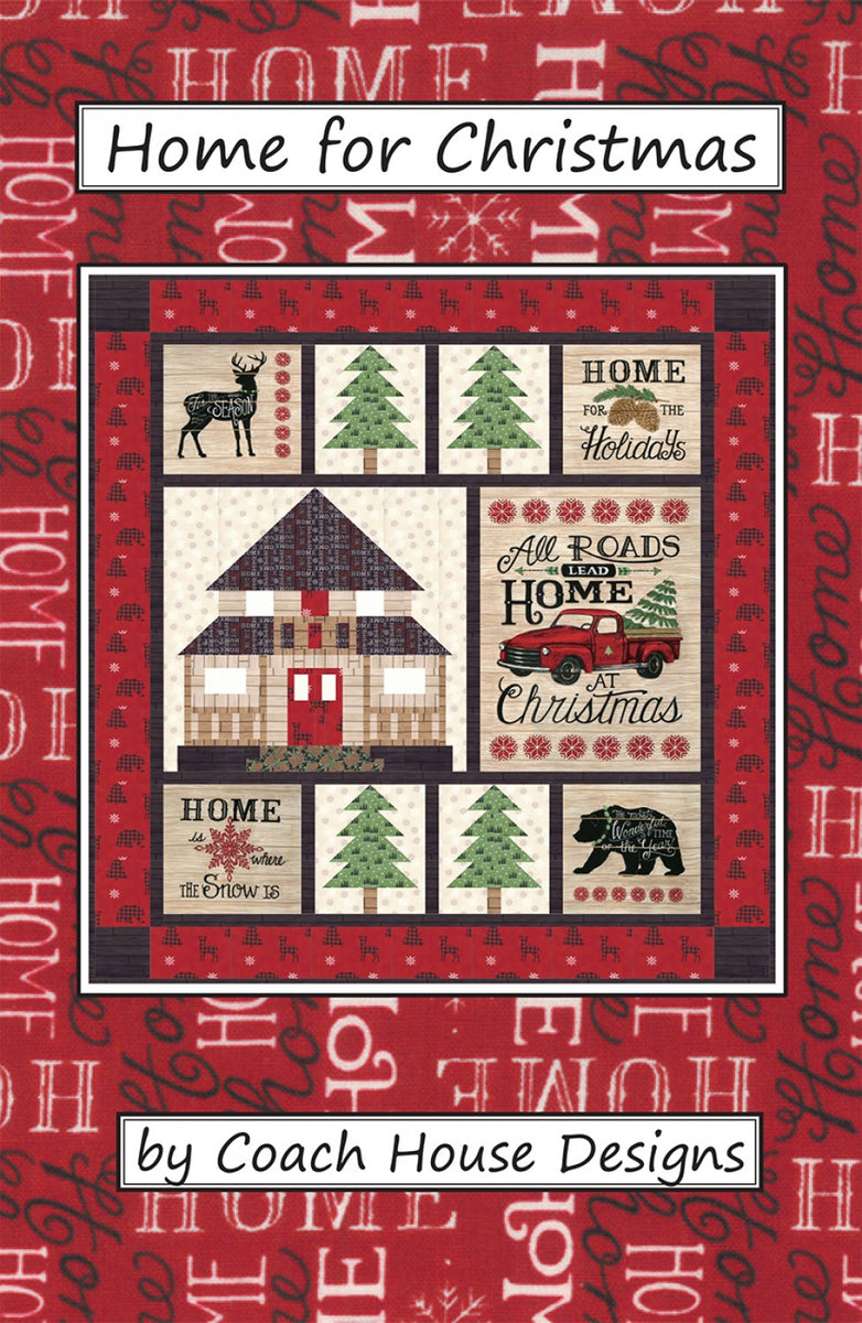 Home for Christmas Quilting Patterns – Quilting Books Patterns and Notions