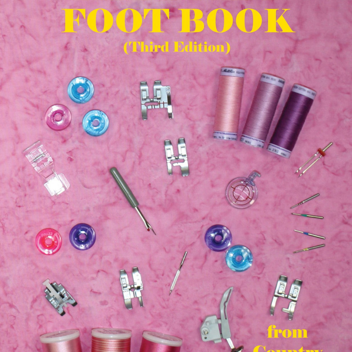 The Foot Book for Pfaff 3rd Edition Quilters Pattern – Quilting Books ...