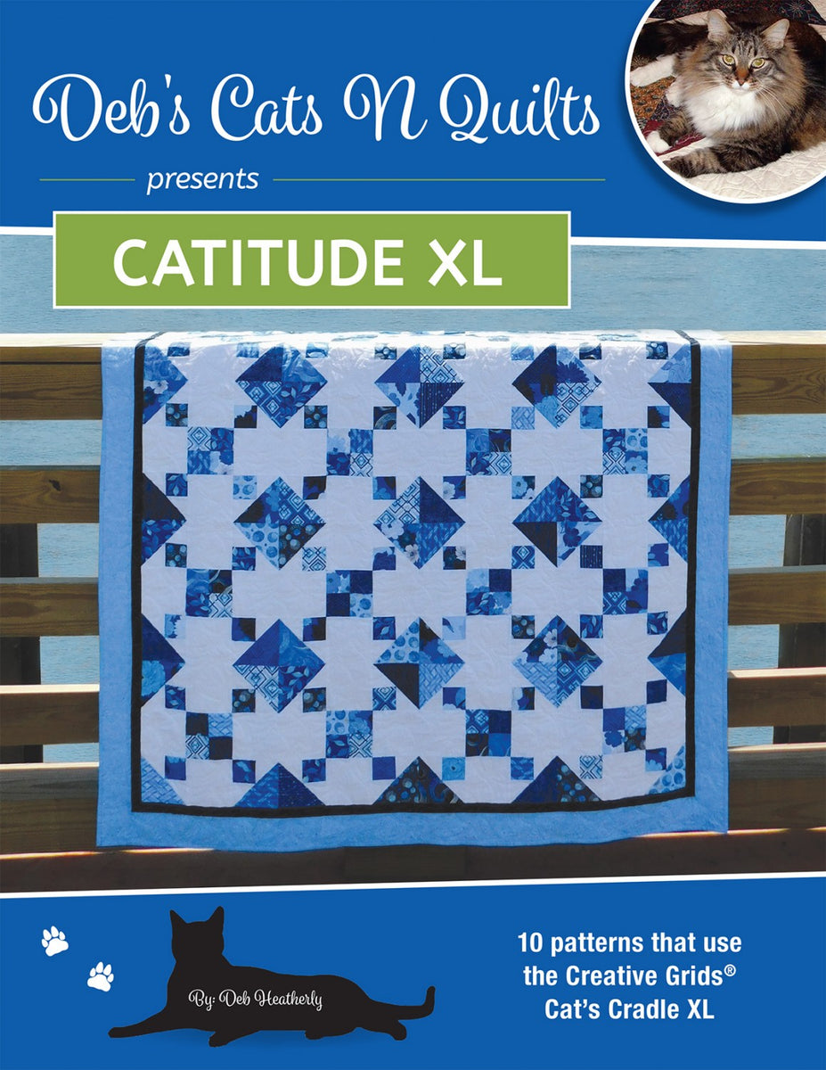 Catitude XL Quilters Pattern – Quilting Books Patterns and Notions