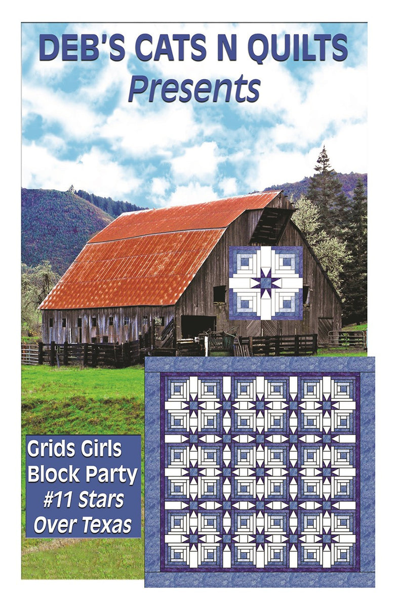 Stars Over Texas Grids Girls Block Party 11 Quilting Patterns ...
