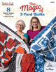 The Magic Of 3-Yard Quilts – Quilting Books Patterns and Notions