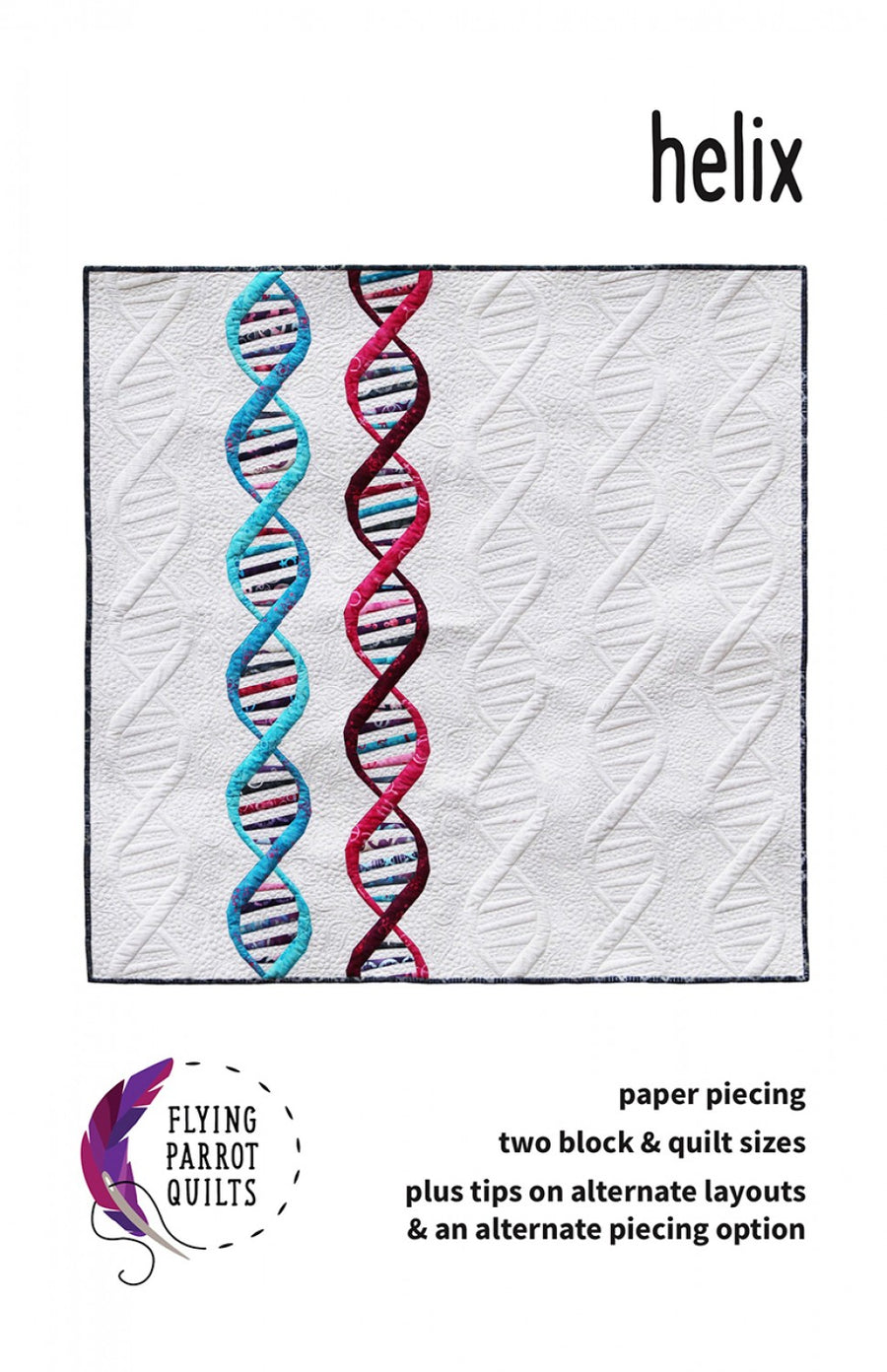 Helix Patterns – Quilting Books Patterns and Notions