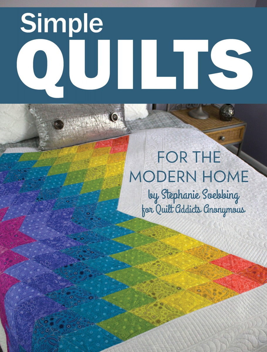Simple Quilts For The Modern Home Quilting Patterns – Quilting Books ...
