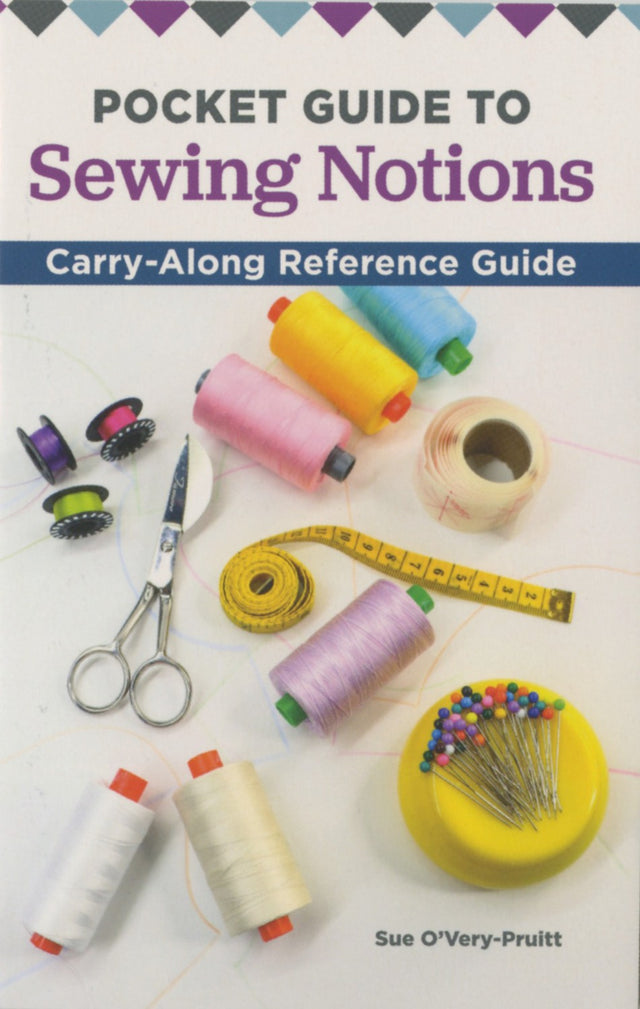 Pocket Guide to Sewing Notions Patterns – Quilting Books Patterns and ...