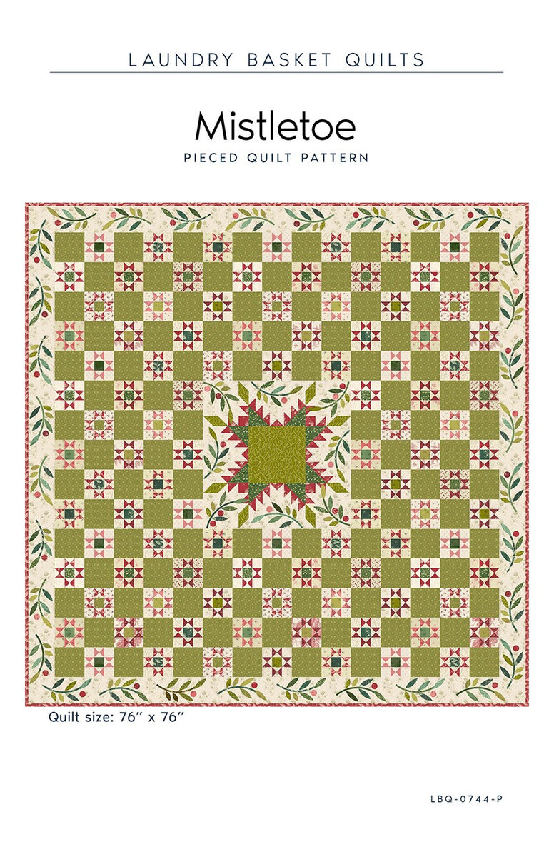 Mistletoe Quilting Patterns – Quilting Books Patterns and Notions