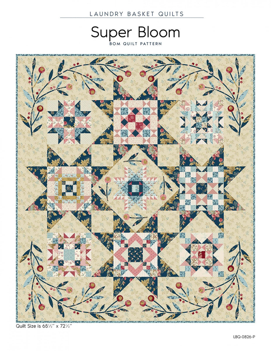 Super Bloom Quilting Patterns – Quilting Books Patterns and Notions
