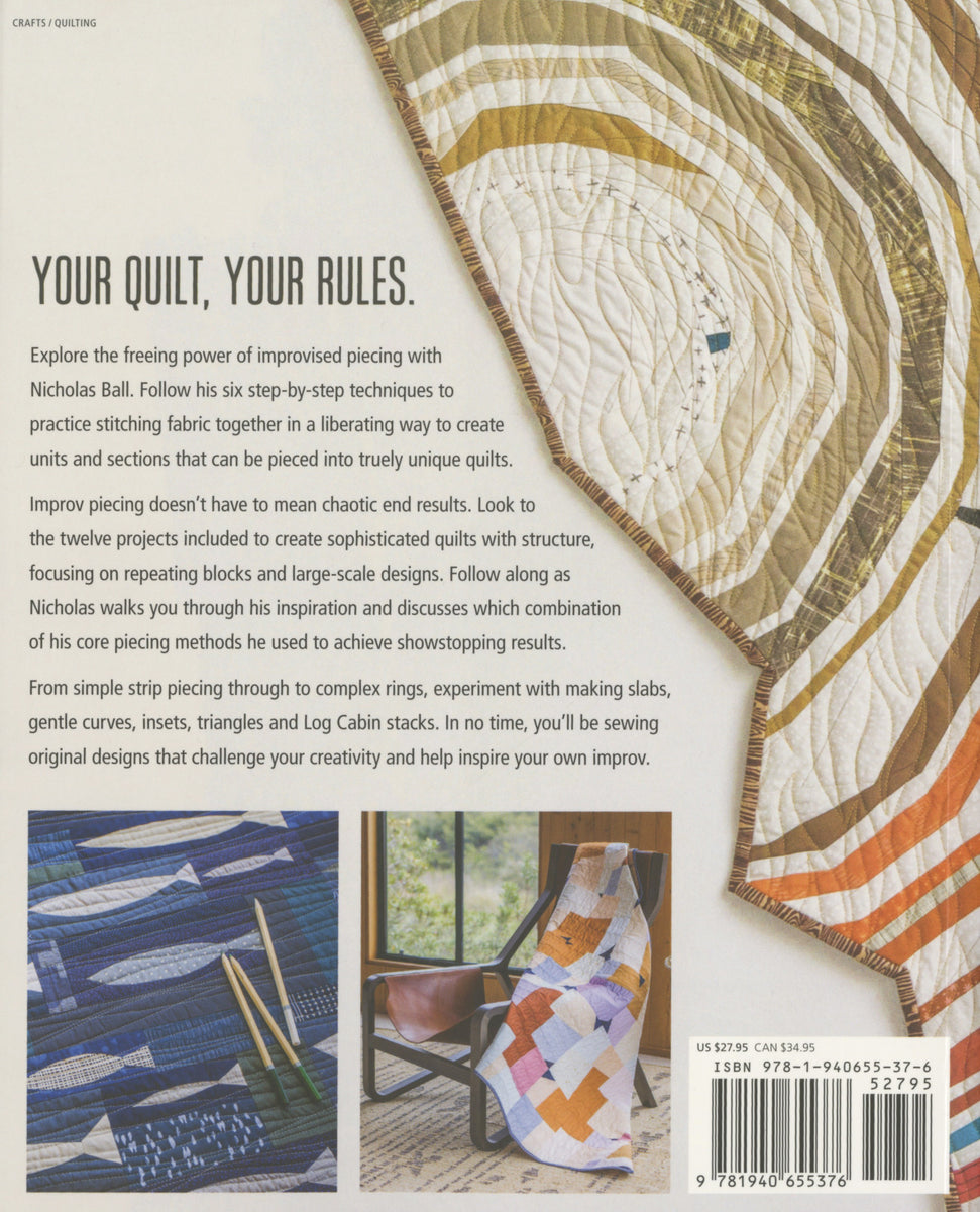 Inspiring Improv: Explore Creative Piecing With Curves, Strips, Slabs ...