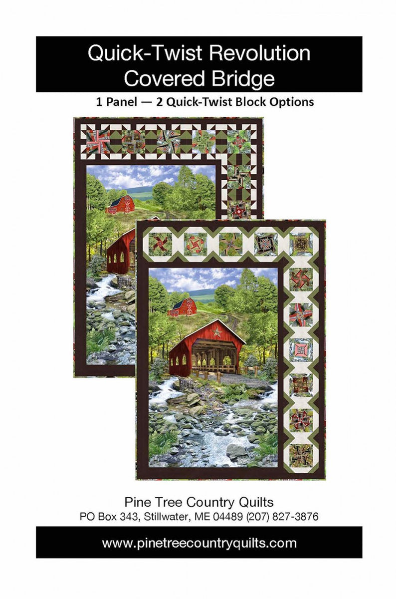 Quick-Twist Revolution Covered Bridge Quilting Patterns – Quilting ...