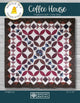 Coffee House Quilting Patterns – Quilting Books Patterns and Notions