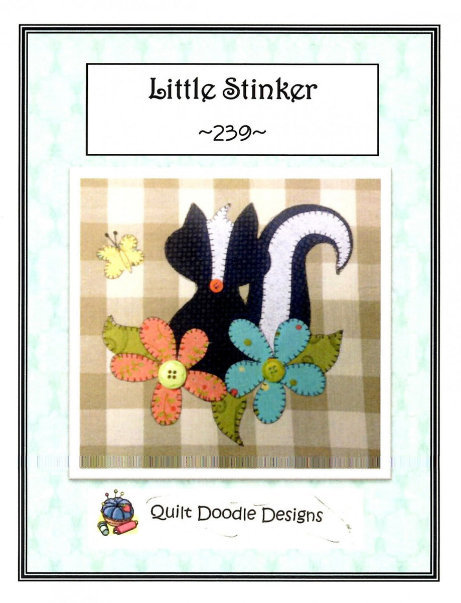 Little Stinker Pattern – Quilting Books Patterns and Notions