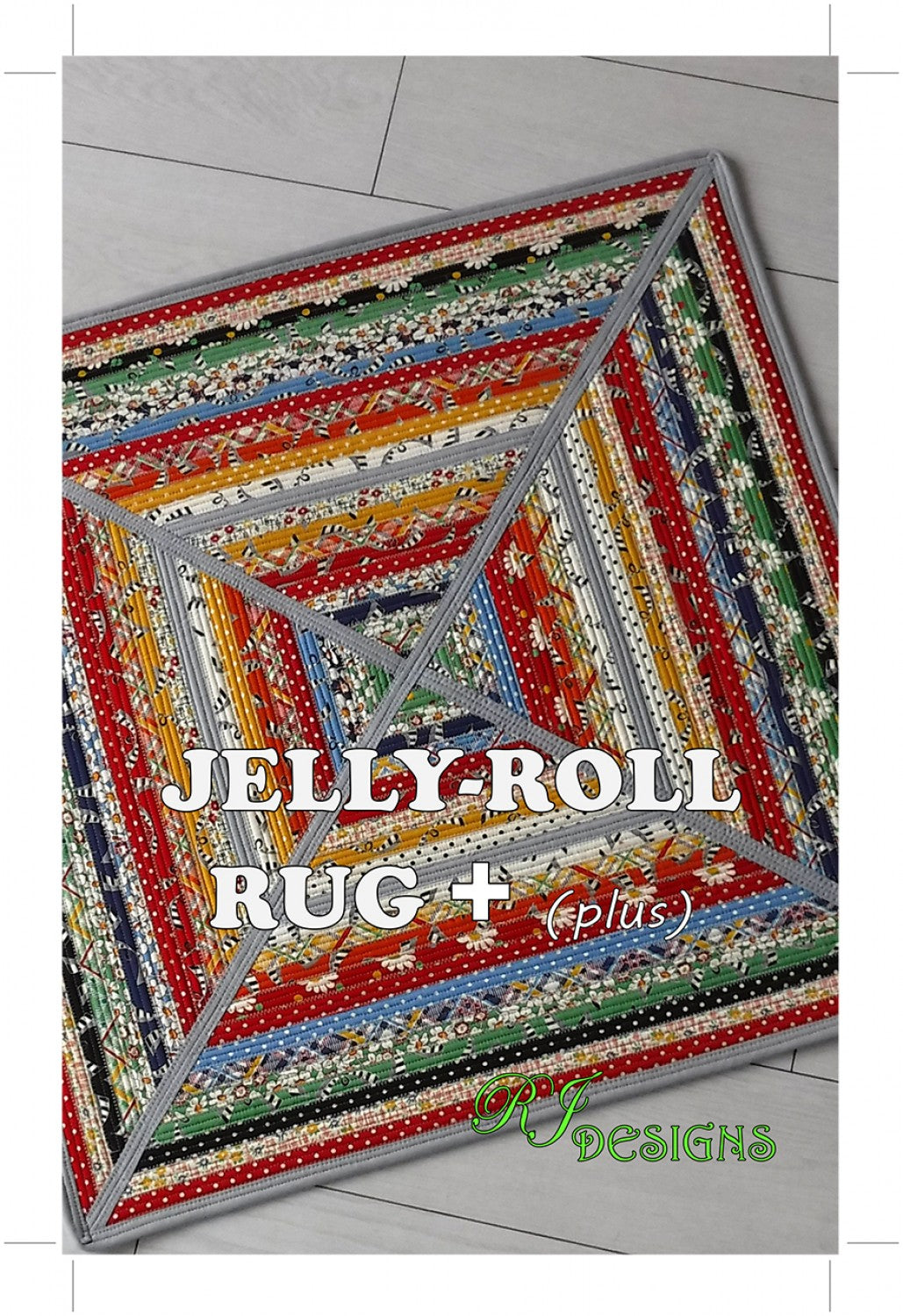 Jelly Roll Rug Plus Quilting Patterns – Quilting Books Patterns and Notions