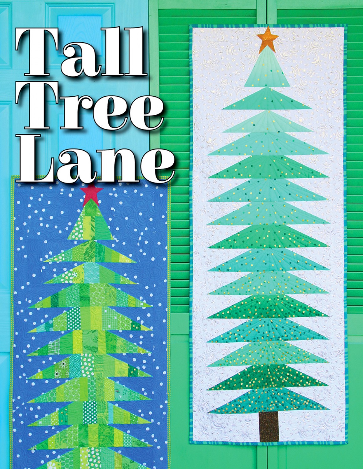 Tall Tree Lane Quilting Patterns – Quilting Books Patterns and Notions