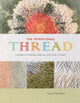 The Intentional Thread A Guide To Drawing Gesture and Color In Stitch ...