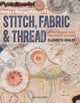 Stitch, Fabric & Thread Quilt Pattern – Quilting Books Patterns and Notions
