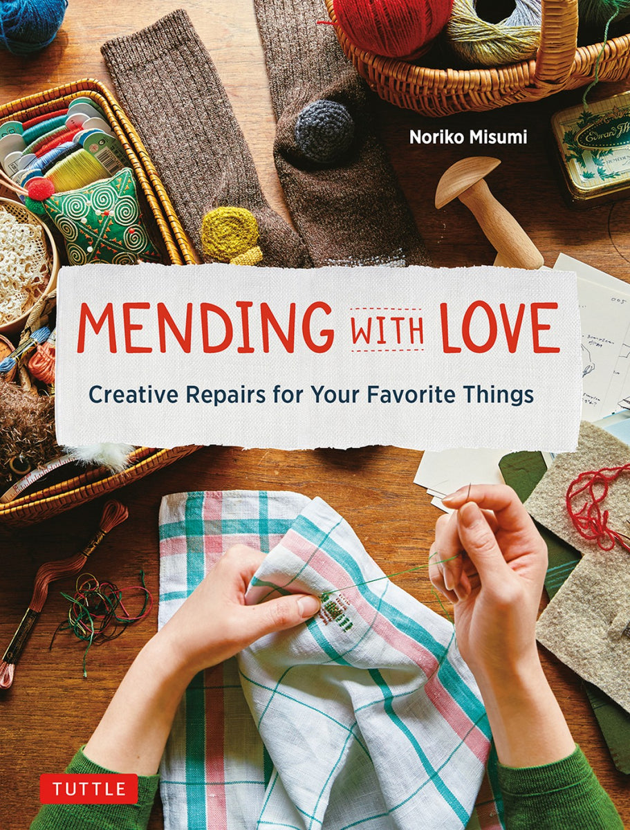 Mending with Love Patterns – Quilting Books Patterns and Notions