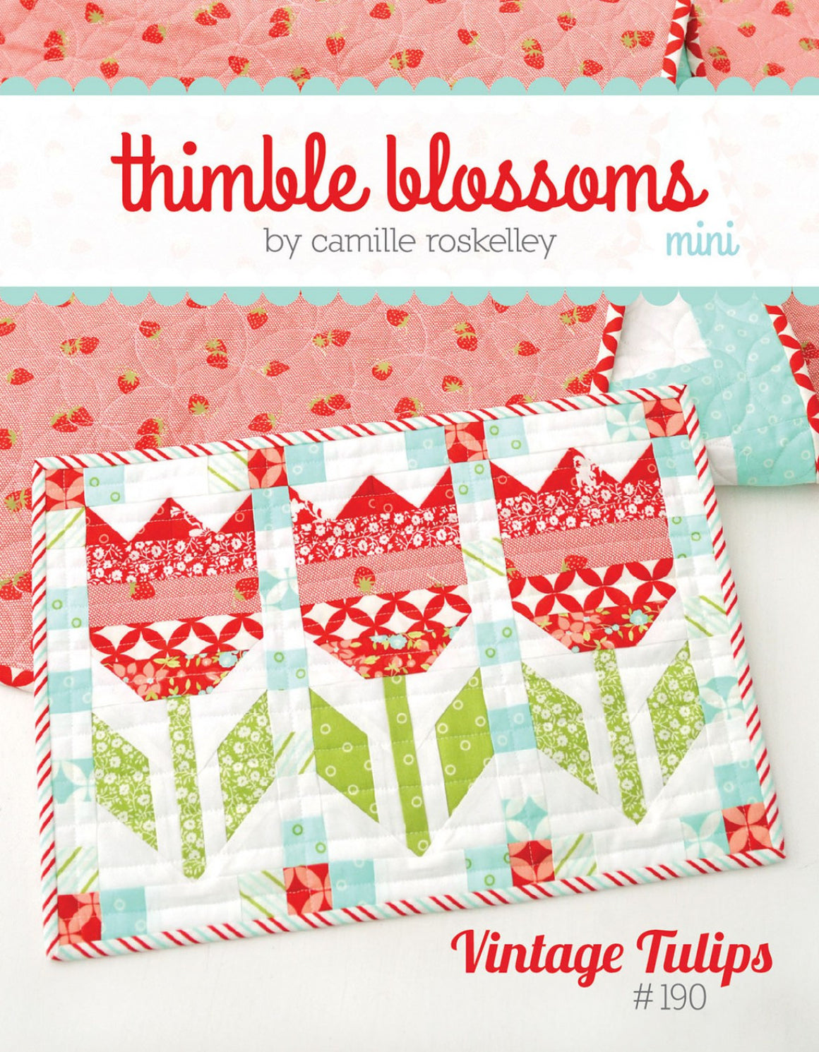 Thimble Blossoms Quilt Patterns – Quilting Books Patterns and Notions