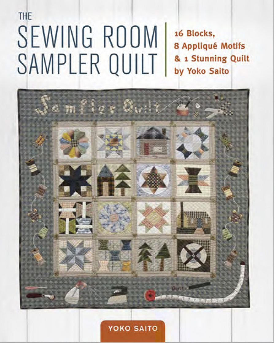 Sewing Room Sampler Quilt Quilt Pattern – Quilting Books Patterns and ...
