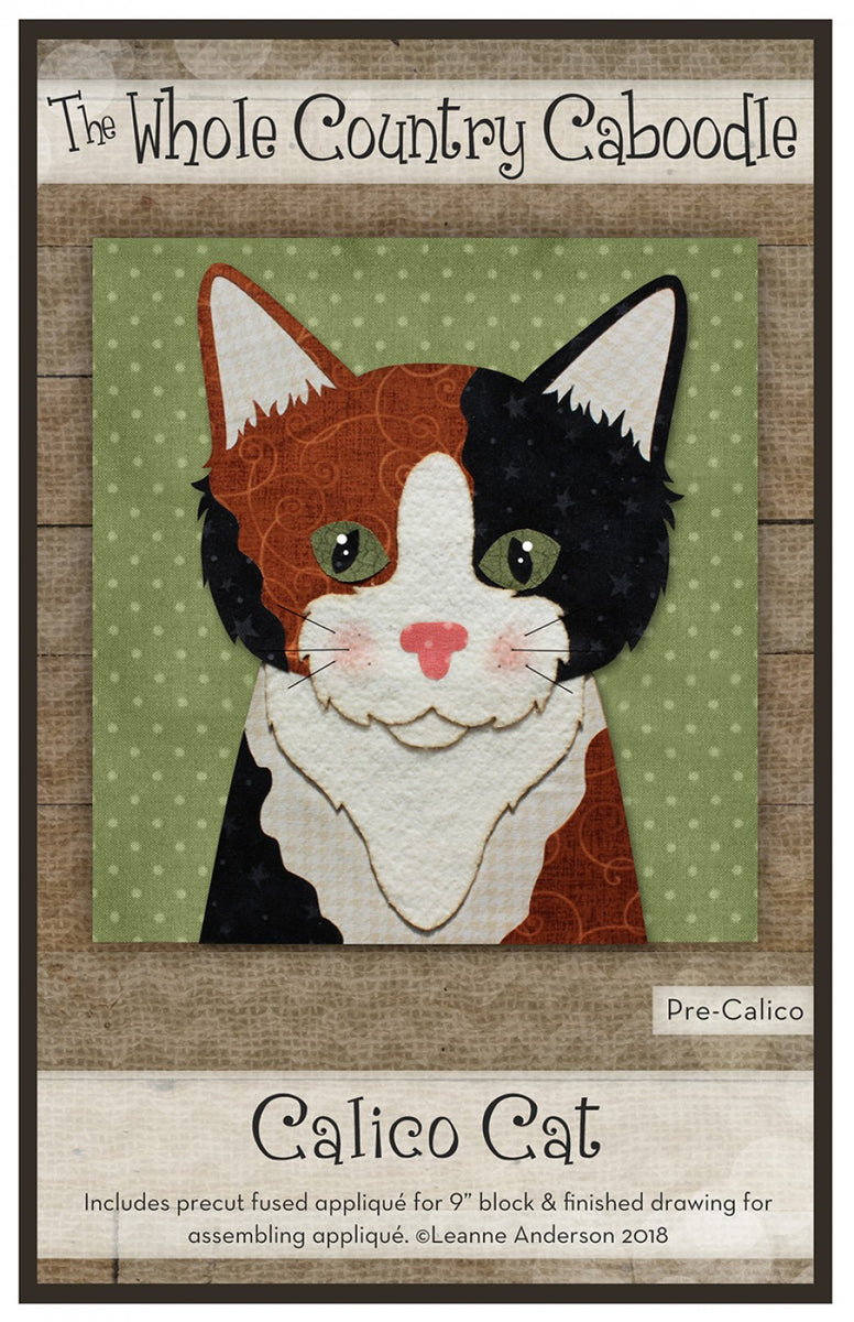 Calico Cat Precut Fused Applique Pack Quilting Patterns – Quilting ...