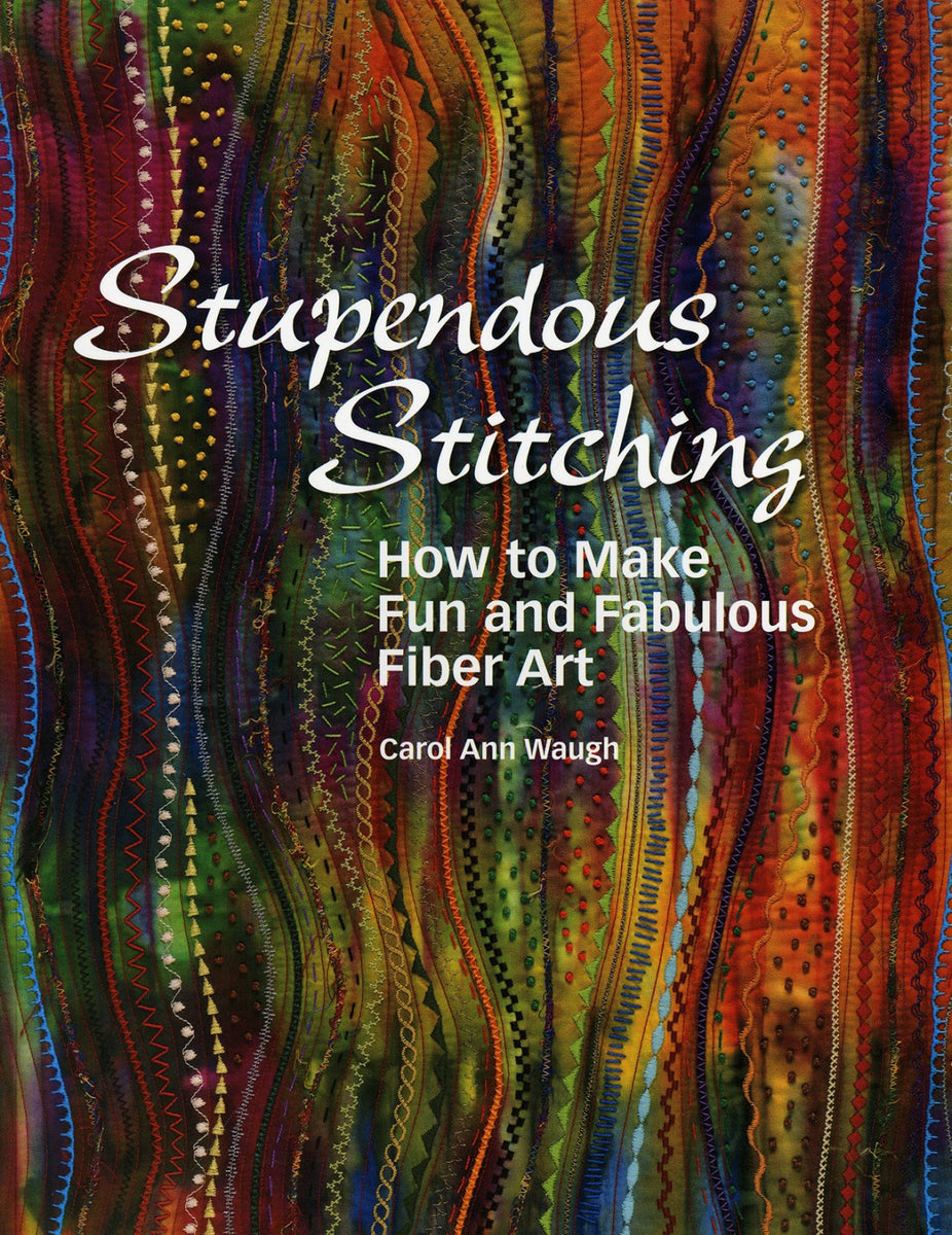 Stupendous Stitching: Pattern – Quilting Books Patterns and Notions