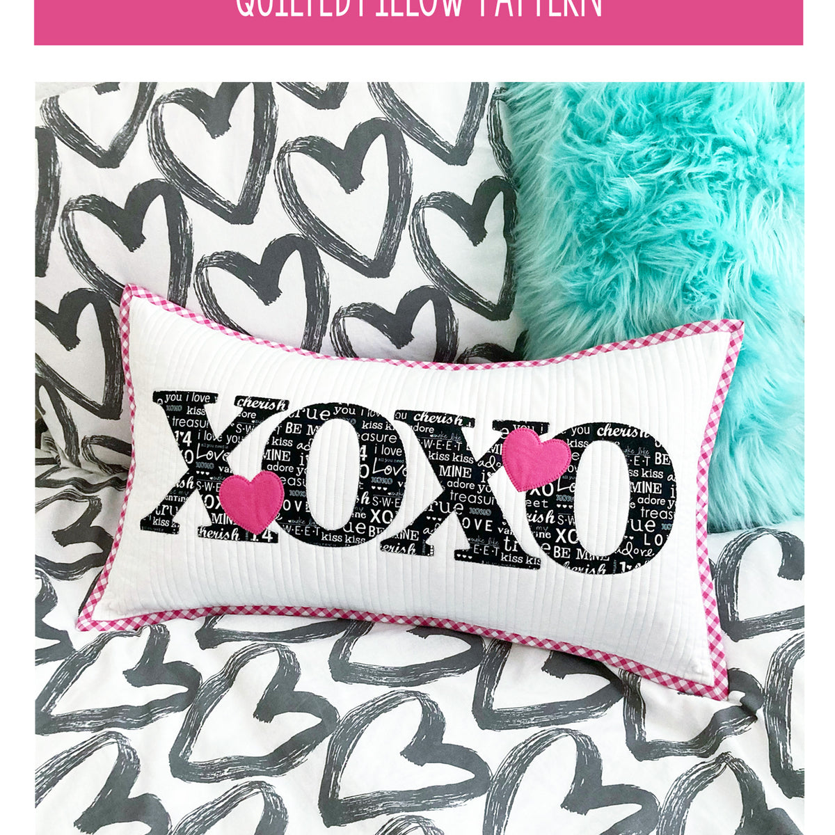 XOXO Pillow Downloadable Pattern – Quilting Books Patterns and Notions