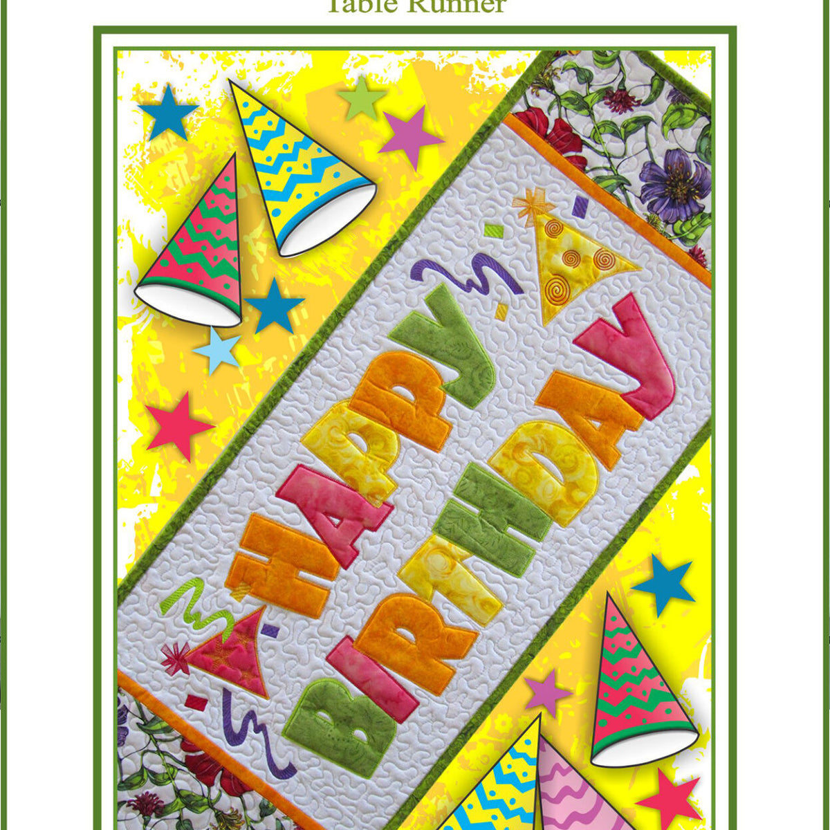 Happy Birthday Table Runner Downloadable Pattern – Quilting Books ...